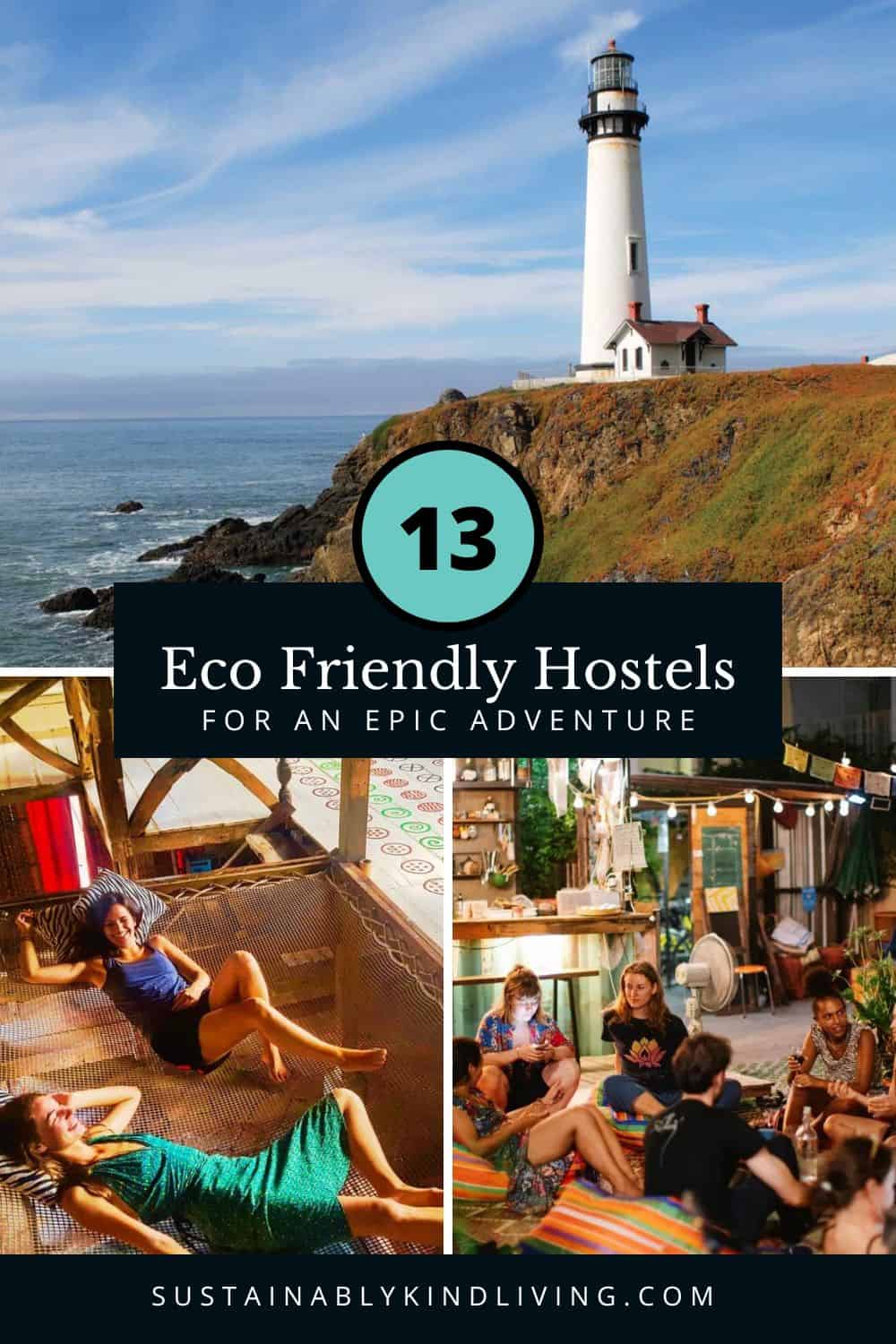 13 Best Eco Hostels For Your Next Ethical Adventure! • Sustainably Kind ...